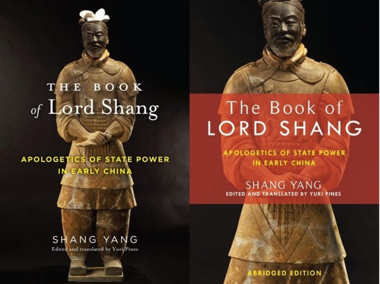 Yuri Pines on Translating The Book of Lord Shang: Apologetics of State ...