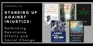 Standing Up Against Injustice: Rethinking Resistance Efforts and Social ...